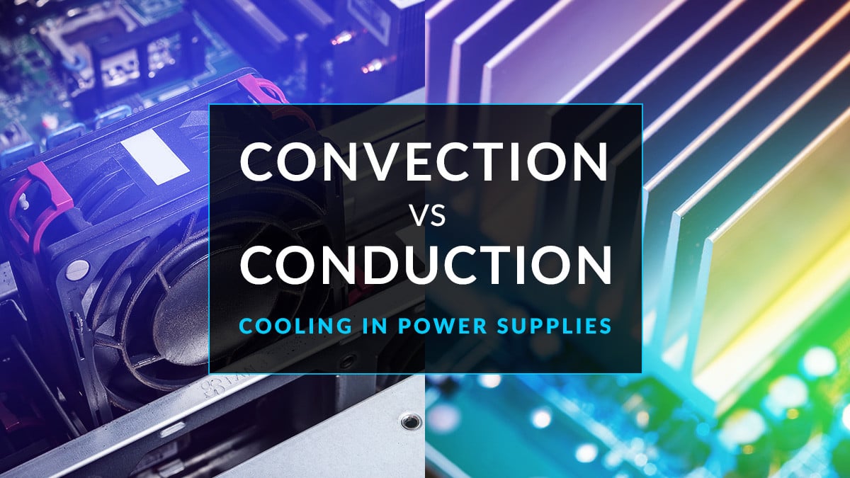 convection-cooled and conduction-cooled power supplies